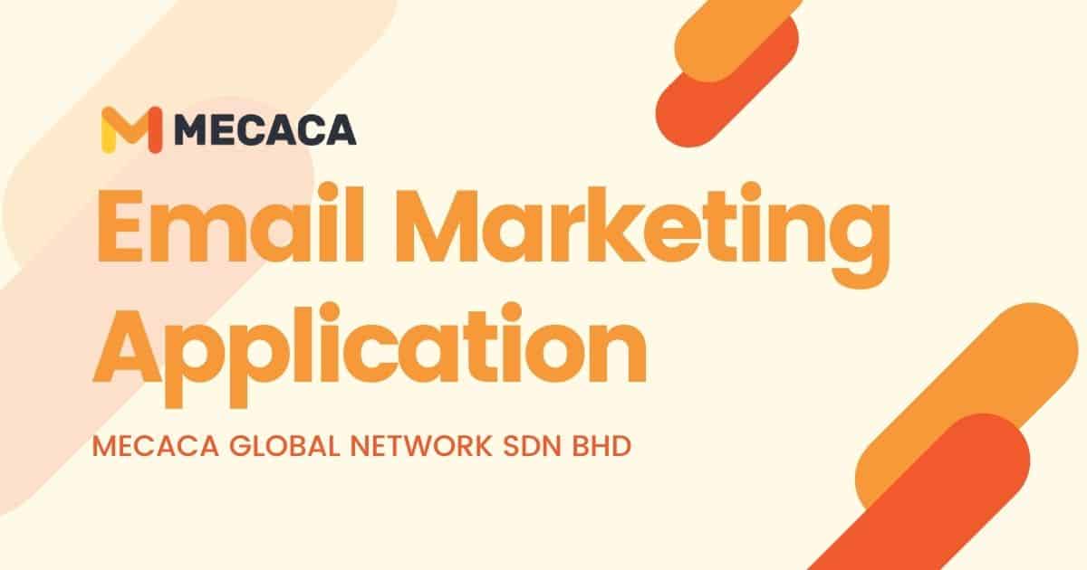 Email Marketing & Automation - MECACA GLOBAL NETWORK